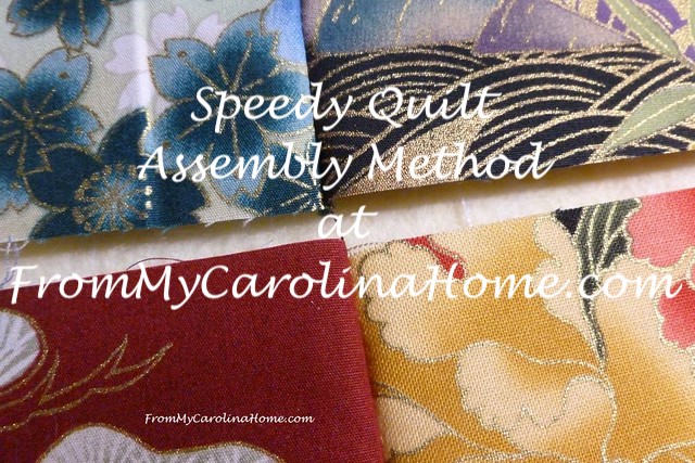 Speed Quilt Assembly – Web Method – From My Carolina Home